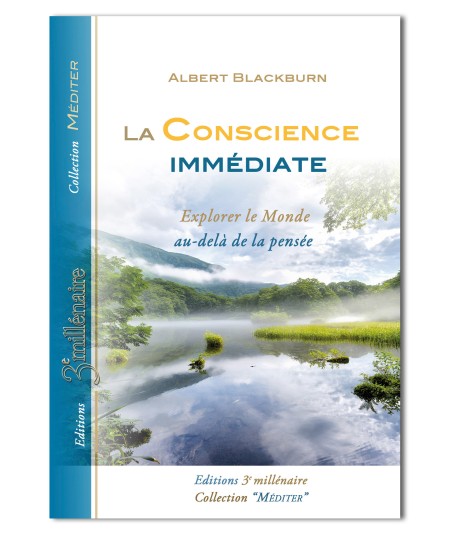 PDF : La Conscience Immédiate par Albert Blackburn